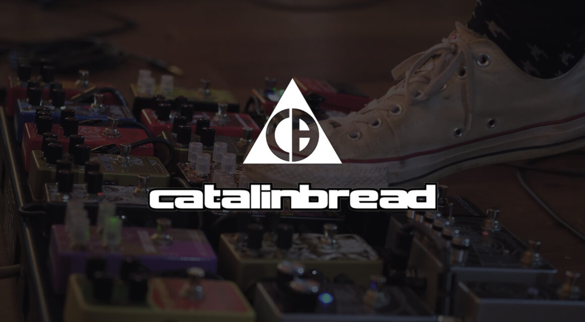 À la découverte de Catalinbread - GuitarEffect
